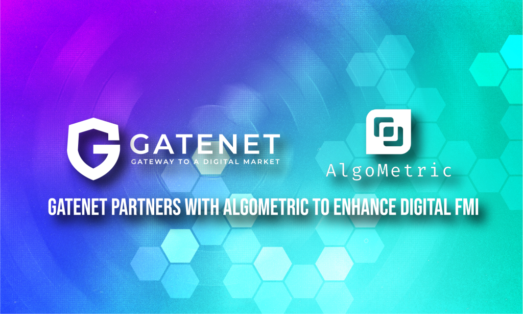 GATENet Partners with Algometric To Enhance Digital FMI – GATENet