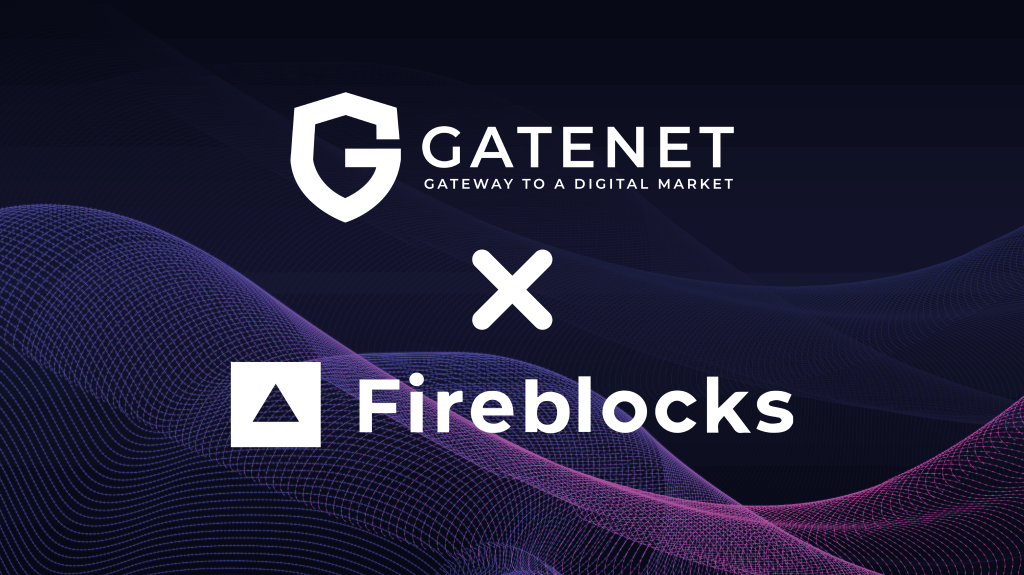 GATENet Announces Integration With Fireblocks – GATENet